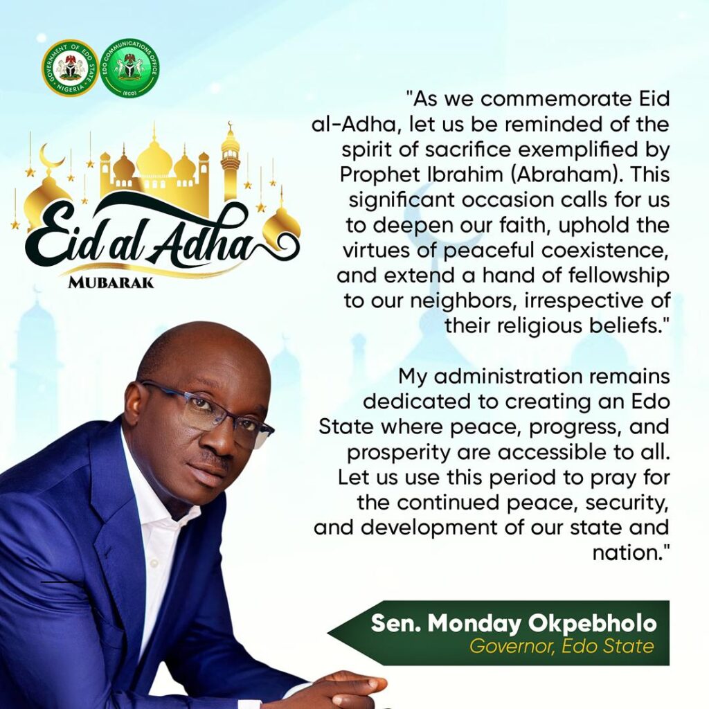 At Sallah, Governor Okpebholo Calls for Unity, Sacrifice, Compassion ...